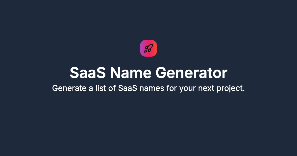 SaaS Name Generator - Create Perfect Names for Your Software Business